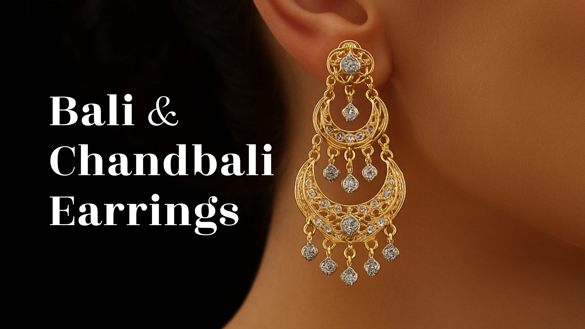 What are Bali & Chandbali Earrings? Traditional Styles with a Modern ...