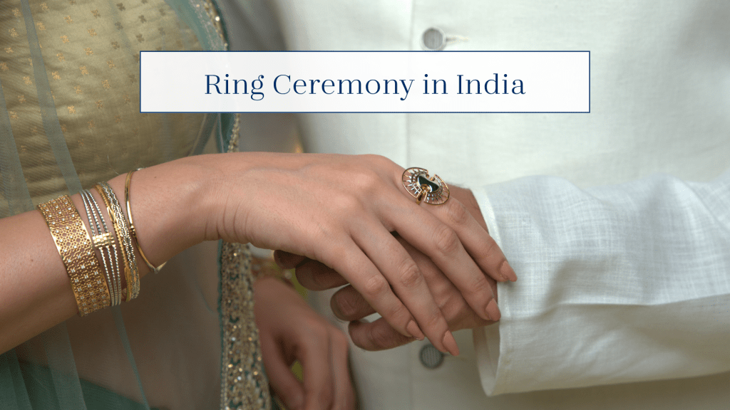 Ring Ceremony in India: Rituals, venues, accessorising & Gift Ideas ...